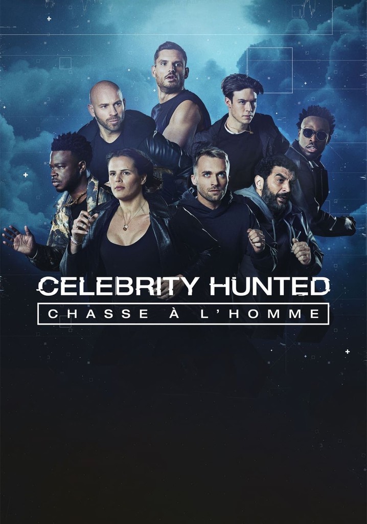 Celebrity Hunted Chasse à Lhomme Streaming
